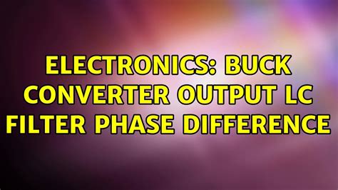 Lc Filter Buck Converter At Joan Couture Blog