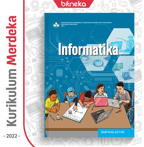 Buku Informatika Smp Kelas 8 Dikbud K Merdeka Bitneka Indonesia