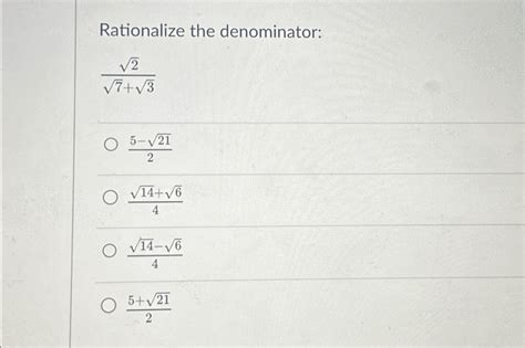 Solved Rationalize The