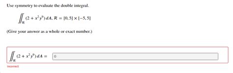 Solved Use Symmetry To Evaluate The Double Integral 2