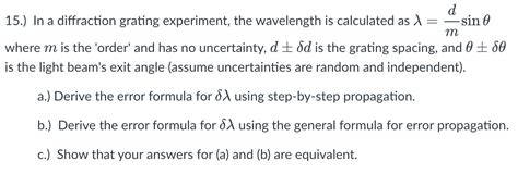 Solved In A Diffraction Grating Experiment The Chegg
