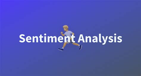 Sentiment Analysis A Hugging Face Space By Reginan