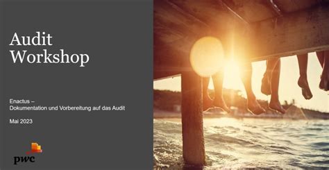 Enactus Weallwin Audit Oneteam Advisorwork Support Auditisfun Pwc Advisor Preparation