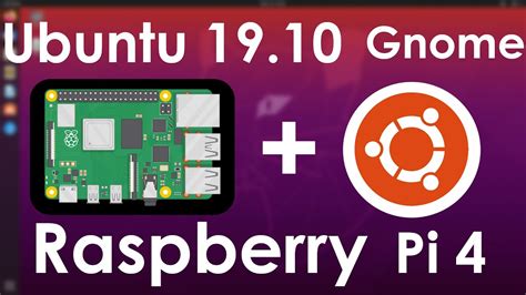 omg install ubuntu 19 10 gnome desktop on raspberry pi 4 its next
