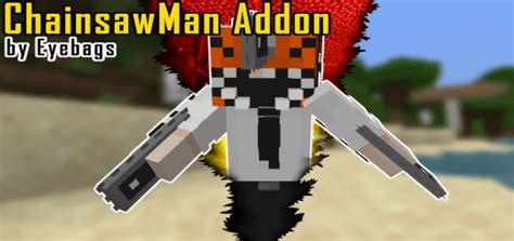 Chainsaw Man Addon Mcdl Minecraft Addons