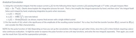 solved 1 using the convolution integral find the output