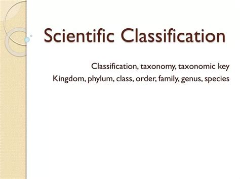 Ppt Scientific Classification Powerpoint Presentation Free Download Id2112145
