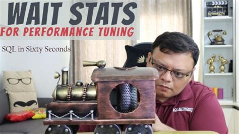 Wait Stats For Performance Sql In Sixty Seconds 157 Sql Authority