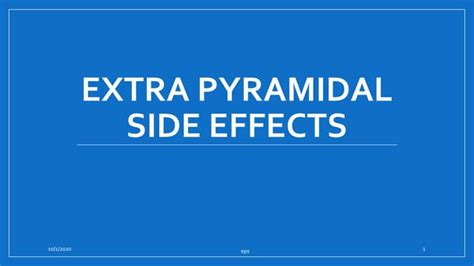 Extra Pyramidal Side Effects Pptx