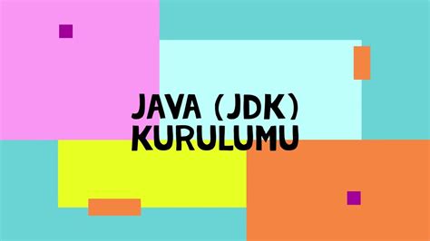 java jdk kurulumu java installation jdk 19 youtube