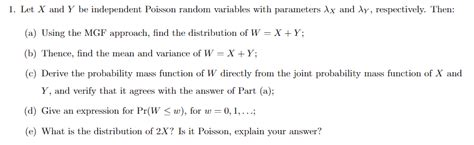 solved 1 let x and y be independent poisson random