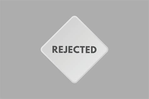 Reject Text Button Reject Sign Icon Label Sticker Web Buttons 17065453 Vector Art At Vecteezy
