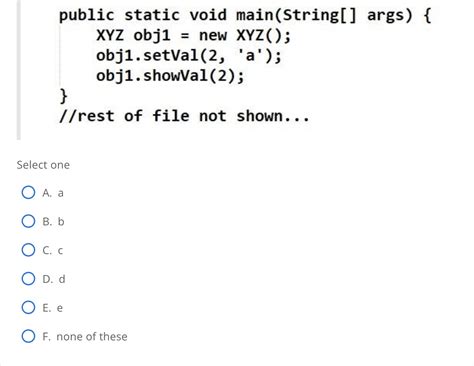 Solved Public Class XYZ Private Int Sz Private Char Chegg Com