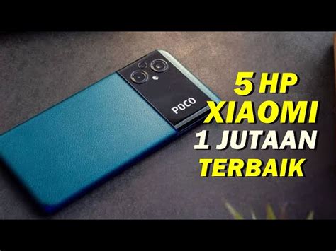 Panduan Harga Termurah Daftar HP Xiaomi 1 Jutaan Terbaik