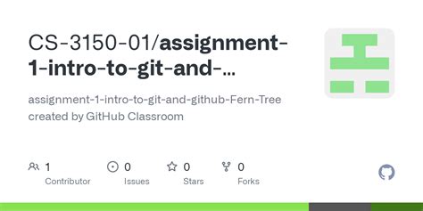 Github Cs 3150 01assignment 1 Intro To Git And Github Fern Tree