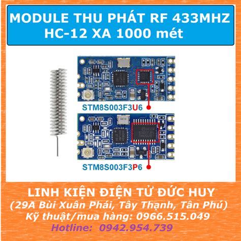Hc12 Module Thu PhÁt Rf 433mhz Hc 12 Xa 1000 Mét Linh KiỆn ĐiỆn TỬ ĐỨc Huy 29a BÙi XuÂn PhÁi