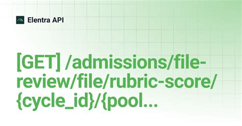 Get Admissionsfile Reviewfilerubric Score Cycleid Poolid