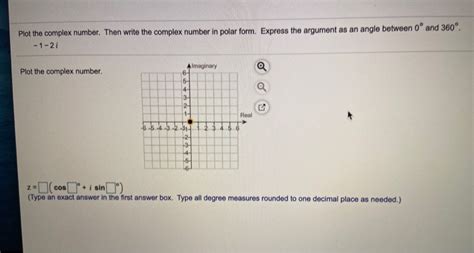 Solved Plot The Complex Number Then Write The Complex