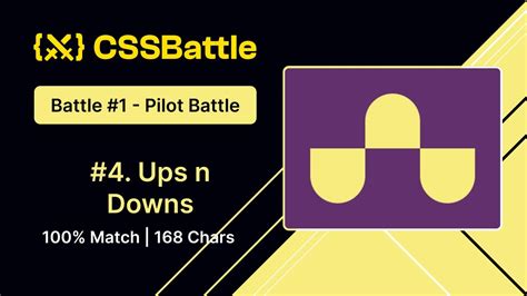 Css Battles 4 Ups N Downs Solution 100 Match Method 3 Css