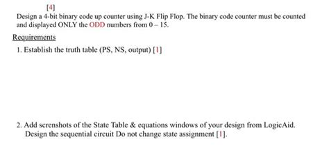 Solved Design A Bit Binary Code Up Counter Using J K Flip Chegg