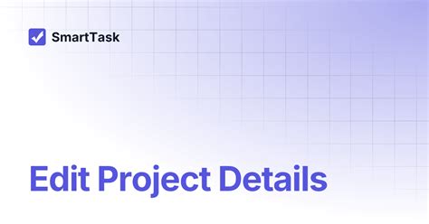 Edit Project Details Smarttask