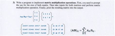 Solved Write A Program To Implement Matrix Multiplication Chegg