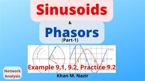 sinusoids and phasors example 9 1 and 9 2 practice problem 9 2 9 2 1 youtube