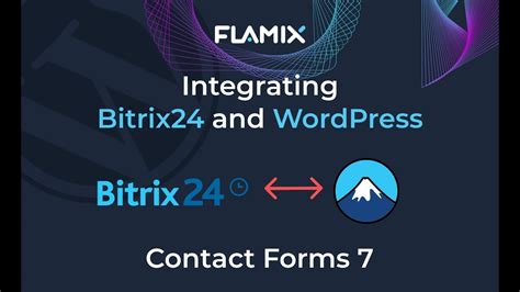 Integration Of Bitrix24 And Wordpress Contact Forms 7 Website In 6