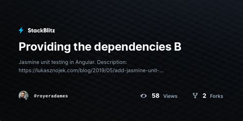 Providing The Dependencies B Stackblitz