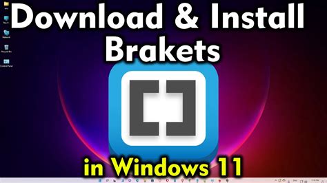 how to download and install brackets text editor in windows 11 youtube