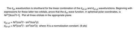solved the d z2 wavefunction is shorthand for the linear
