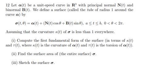 12 let a t be a unit speed curve in r3 with
