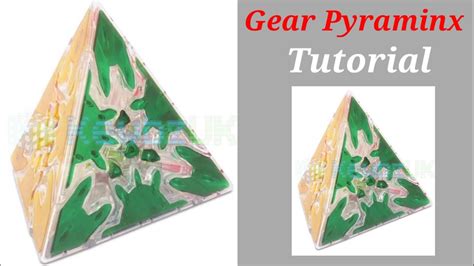 Gear Pyraminx Rubik Cube Tutorial Youtube