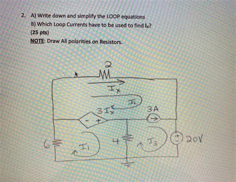 solved 2 a write down and simplify the loop equations b