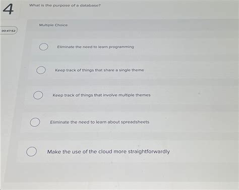 Solved What Is The Purpose Of A Databasemultiple