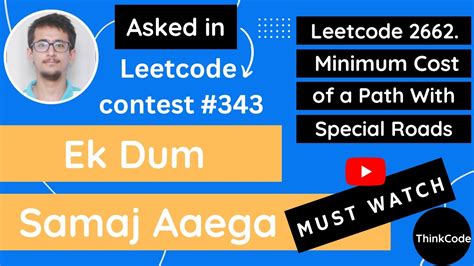 Leetcode Minimum Cost Of A Path With Special Roads Hindi YouTube