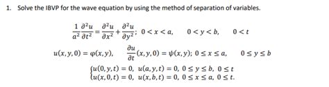 solved 1 solve the ibvp for the wave equation by using the