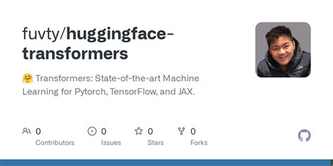 GitHub Fuvty Huggingface Transformers Transformers State Of The Art Machine Learning For