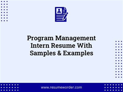 Program Management Intern Resume With Samples And Examples Resumeworder