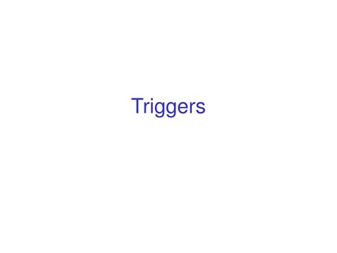 Ppt Triggers Powerpoint Presentation Free Download Id