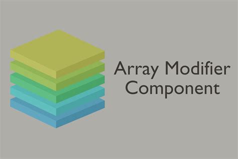 Array Modifier Component 유틸리티 도구 Unity Asset Store