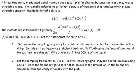 Solved A Linear Frequency Modulated Signal Makes A Good Test