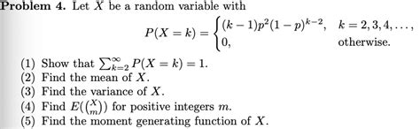 Solved Problem Let X Be A Random Variable With Chegg