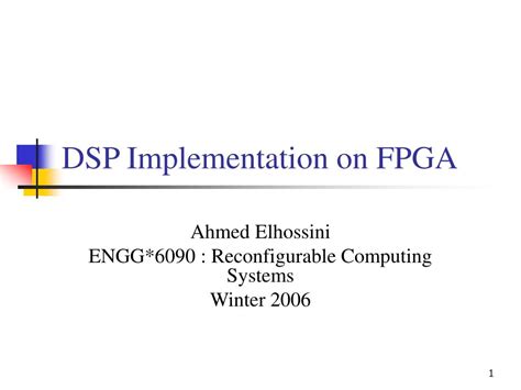 Ppt Dsp Implementation On Fpga Powerpoint Presentation Free Download Id5458827
