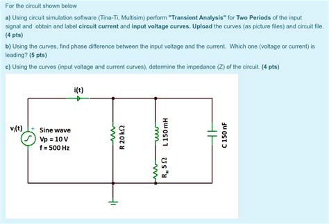 Solved For The Circuit Shown Below A Using Circuit Chegg