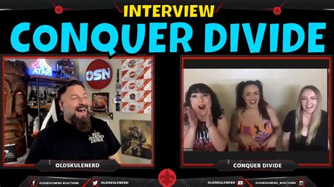 Oldskulenerd Interview With Conquer Divide Youtube