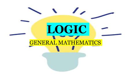 6 Math Logicpptx Math Logic General Mathematics Ppt