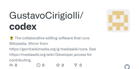 GitHub GustavoCirigiolli Codex The Collaborative Editing Software That Runs Wikipedia