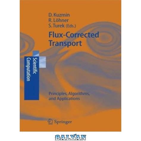 خرید و قیمت دانلود کتاب Flux Corrected Transport Principles Algorithms and Applications
