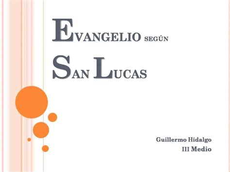PPT - Evangelio seg n San Lucas PowerPoint Presentation, free download - ID:1323688
